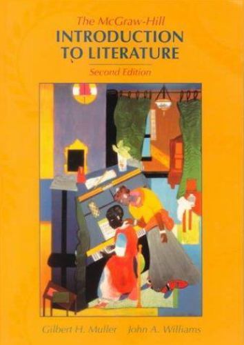 Introduction to Literature by Gilbert H. Muller and John Alfred ...