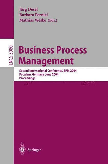 Business Process Management von Jörg Desel Barbara Pernici Mathias ...