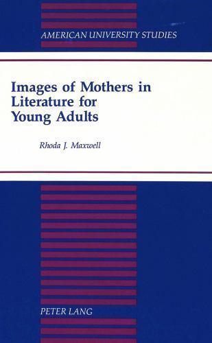 American University Studies: American Literature: Images of Mothers in ...