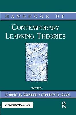 Handbook of Contemporary Learning Theories by Stephen B. Klein, Robert ...