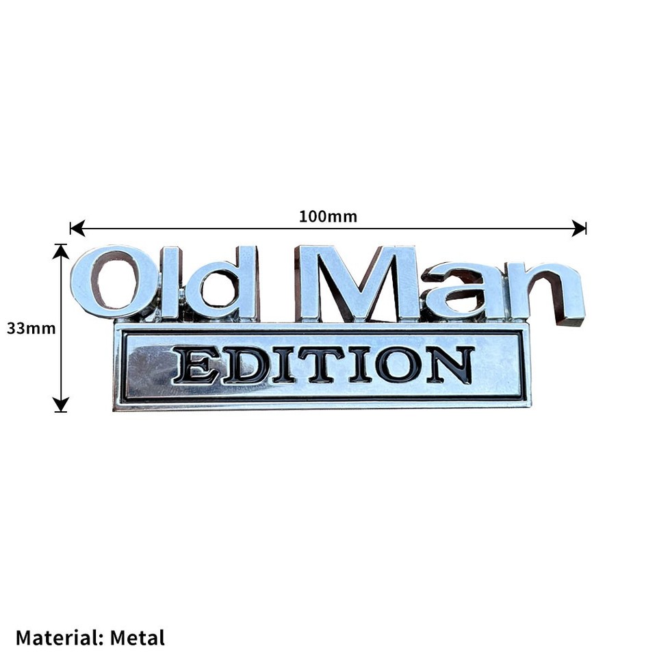 "Old Man Edition" Nameplate 3D Metal Emblem Universal Car Badge Chrome ...