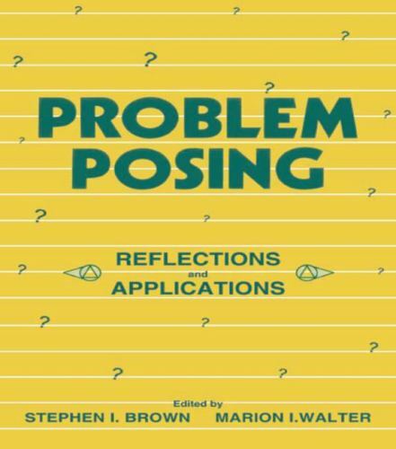 Problem Posing: Reflections and Applications 9780805810653| eBay
