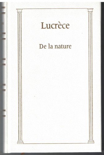 LUCRECE (Titus Lucretius Carus) DE LA NATURE (1995) RELIURE ...
