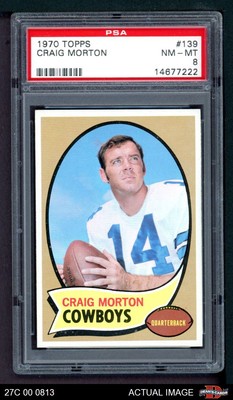 1970 Topps #139 Craig Morton Cowboys CAL PSA 8 - NM/MT | eBay
