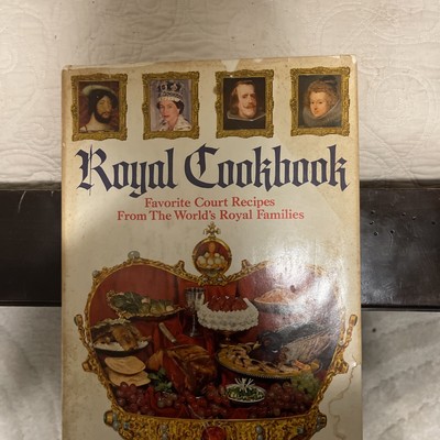 Royal Cookbook Favorite Court Recipes by Parent's Magazine Press 1971 ...