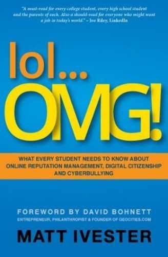 lol... OMG! What Every Student Needs to - Hardcover, by Matt Ivester ...