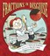 Fractions in Disguise : A Math Adventure by Edward Einhorn (2014 ...