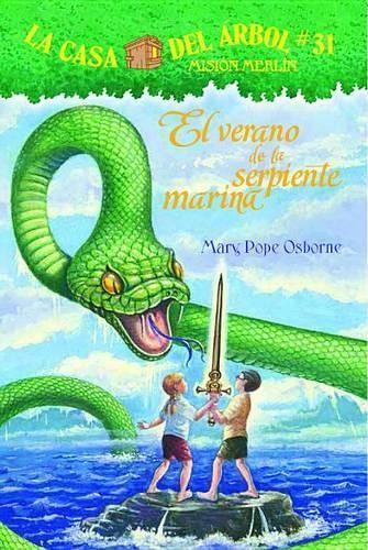 Mary Pope Osborne El Verano de La Serpiente Marina (Tascabile) La Casa ...