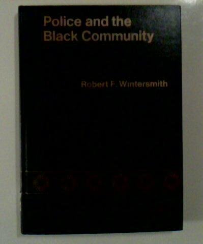 Police and the Black community Wintersmith, Robert F 9780669912982 | eBay