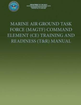Marine Air Ground Task Force (Magtf) Command Element (Ce) Training And ...