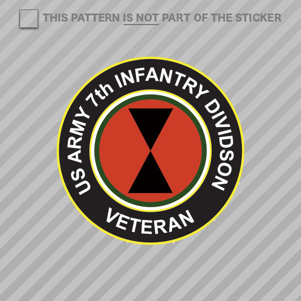 7th US Army Infantry Division Veteran Sticker Vinyl light fighter ...
