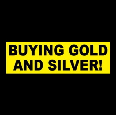 "BUYING GOLD AND SILVER" business STICKER sign store coins bars bullion ...