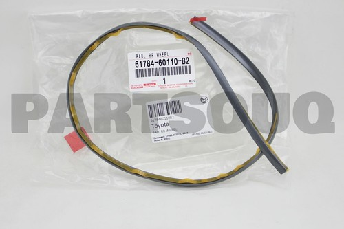 6178460110B2 Genuine Toyota PAD, REAR WHEEL OPENING EXTENSION, NO.2 | eBay