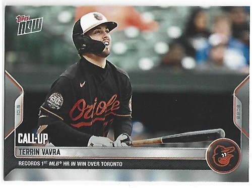 Terrin Vavra 2022 MLB Topps Now Call-Up 1ST MLB HR Orioles #1030 SP 1/ ...