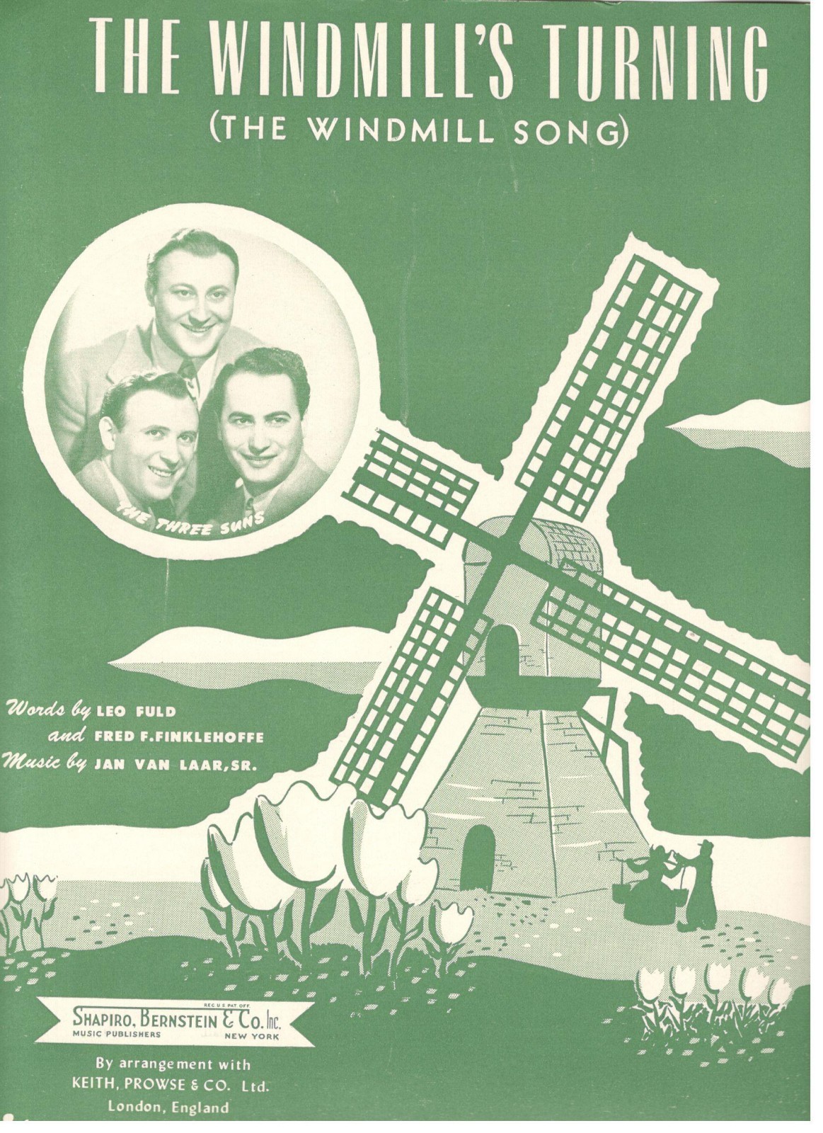 THE THREE SUNS "THE WINDMILL'S TURNING" SHEET MUSIC-THE WINDMILL SONG ...