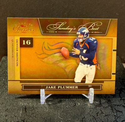 2006 Classics Football Jake Plummer Sunday's best Card #SB-23 #0167/ ...