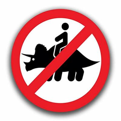 No Dinosaur Riding Sticker Sign Vinyl Decal Car Window Bumper | eBay