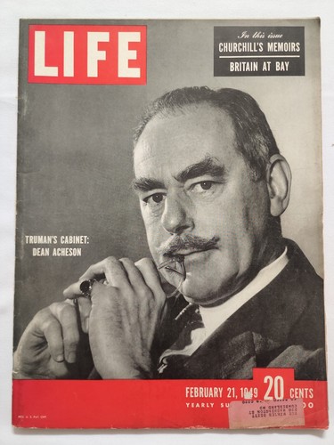1949 February 21 LIFE Magazine Truman Cabinet Dean Ancheson Churchill ...