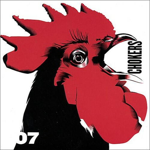07 by The Chicken Chokers (CD, 2007) for sale online | eBay
