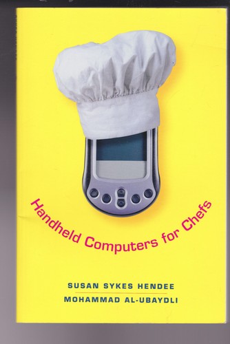 Handheld Computers for Chefs by Mohammad Al-Ubaydli and Susan Sykes ...