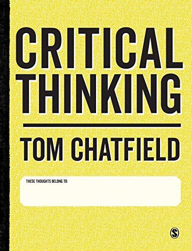 Critical Thinking: Your Guide to Eff..., Chatfield, Tom | eBay.de