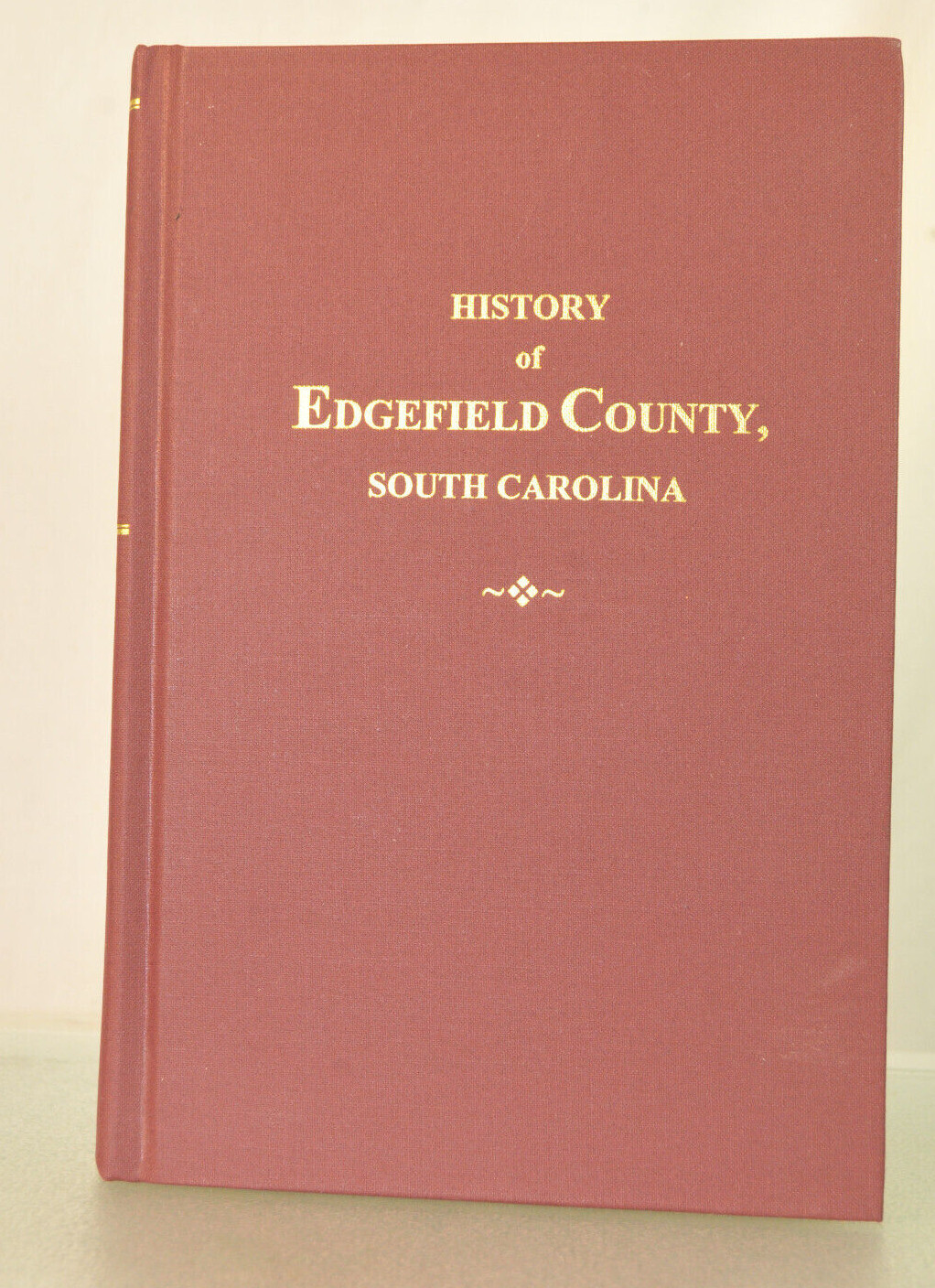 The History of Edgefield County South Carolina By John A Chapman HC ...