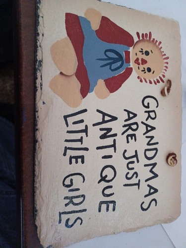 PLAIN JANE STENCILED PLAQUE GRANDMAS ARE JUST ANTIQUE LITTLE GIRLS | eBay