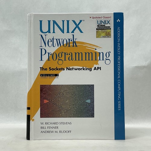 W Richard Stevens / UNIX NETWORK PROGRAMMING THE SOCKETS NETWORKING API ...