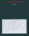 Elementary Latin Dictionary - Hardcover By Lewis, Charlton T. - GOOD ...