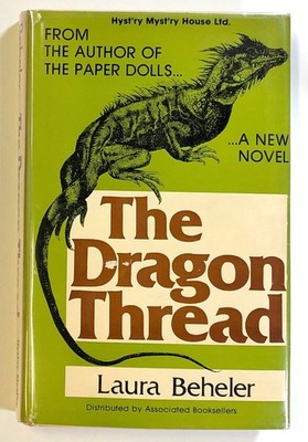 Laura Beheler / The Dragon Thread 1st Edition 1981 | eBay