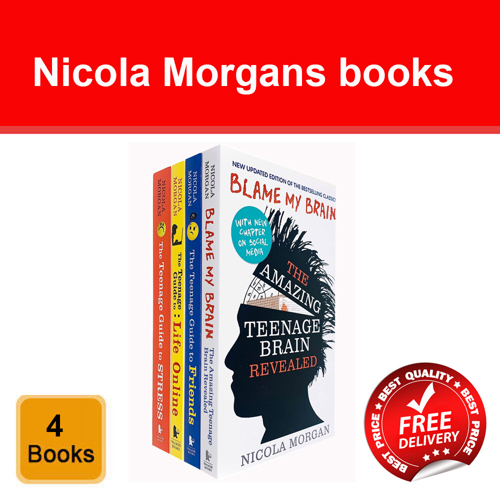 Nicola Morgan 3 Books Collection Set (blame My Brain Teenage Stress ...