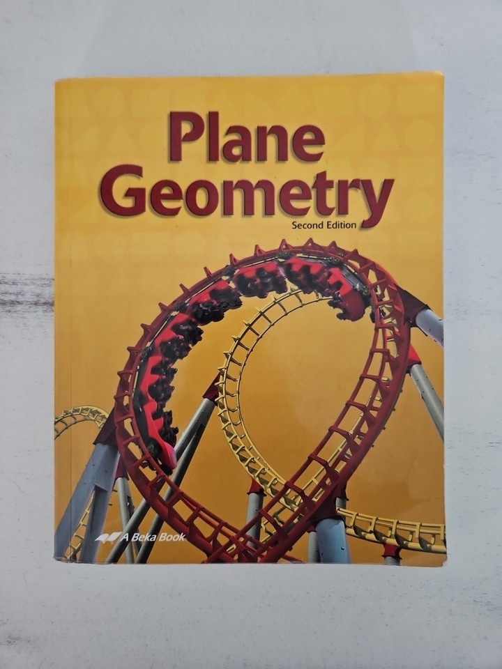 Abeka Plane Geometry Student Worktext Second Edition | eBay