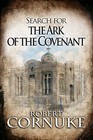 SEARCH FOR THE ARK OF THE COVENANT By Bob Cornuke 9781578217359 | eBay