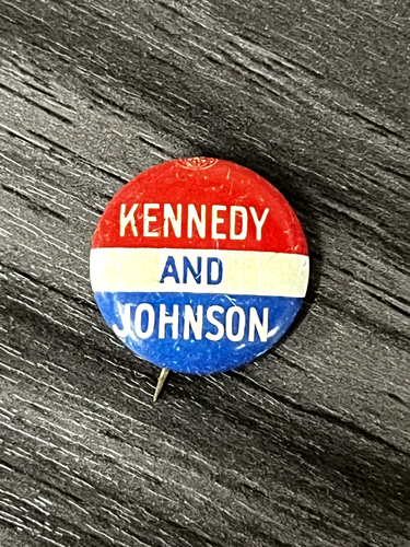 1960 "Kennedy and Johnson" JFK & Lyndon B Johnson Presidential Campaign ...