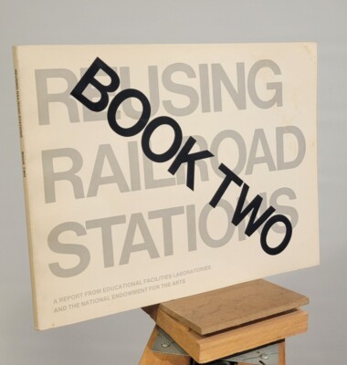 Reusing Railroad Stations Book Two | eBay