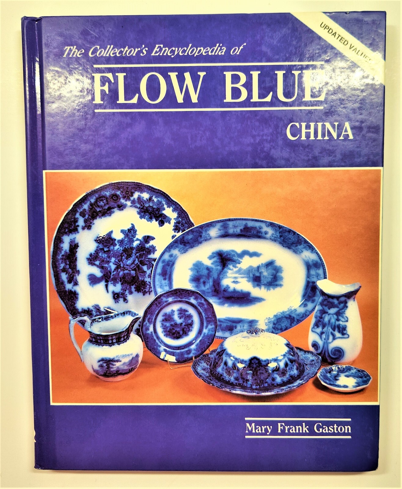 Encyclopedia of Flow Blue China Identification Guide Book by Mary Frank ...