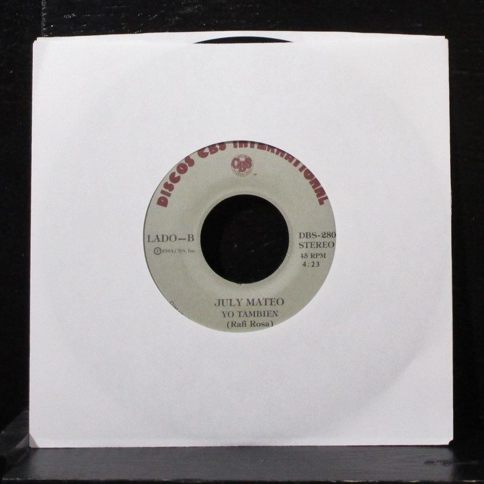July Mateo - Oye / Yo Tambien 7" VG Vinyl 45 Discos CBS DBS-28003 USA ...