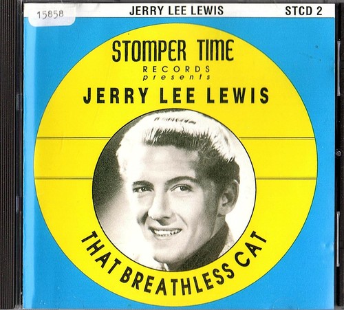 JERRY LEE LEWIS CD STOMPER TIME RECORDS " THAT BREATHLESS CAT " [UK] | eBay