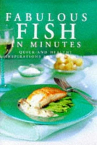 Fabulous Fish in Minutes Hardback Book The Fast Free Shipping | eBay