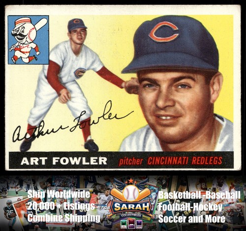1955 Topps #3 Art Fowler Cincinnati Redlegs | eBay