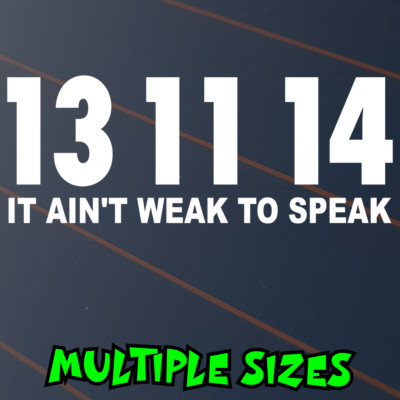 It Aint Weak To Speak Sticker Car Decal Lifeline Number Mental Health ...