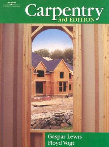 Carpentry - Hardcover By Lewis, Gaspar J. - VERY GOOD 9780766810815| eBay