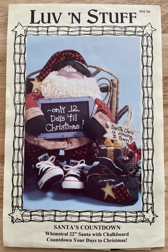 Luv 'N Stuff Pattern: Santa’s Countdown ~ Whimsical 22” Santa W ...