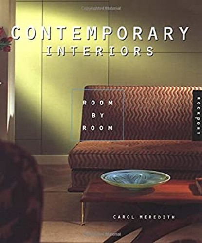 Contemporary Interiors Room by Room Paperback Carol Meredith ...