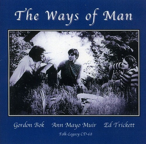 GORDON BOK / ANN MAYO MUIR / ED TRICKETT - WAYS OF MAN NEW CD ...