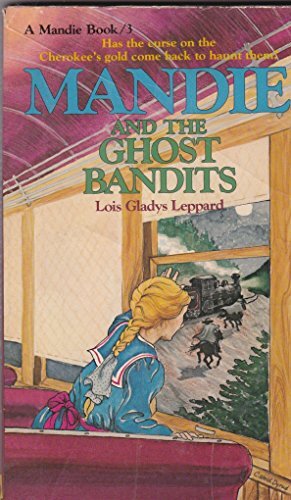Ghost Bandits (3) (Mandie Books) by Leppard, Lois Gladys Paperback ...