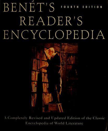 Benet's Reader's Encyclopedia : The Classic and Only Encyclopedia of ...