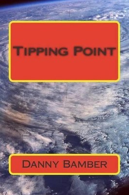 Tipping Point by Danny Bamber (English) Paperback Book 9781502786692| eBay