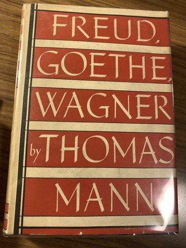 1942 - Freud, Goethe, Wagner By Mann, Thomas | eBay