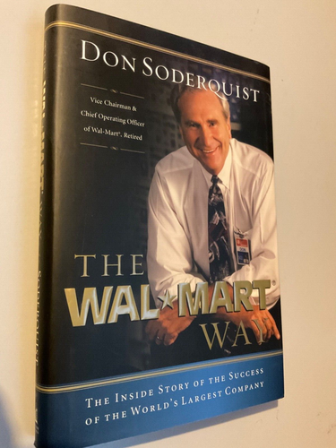 The Wal Mart Way: The Real Story Be..., Soderquist, Don | eBay